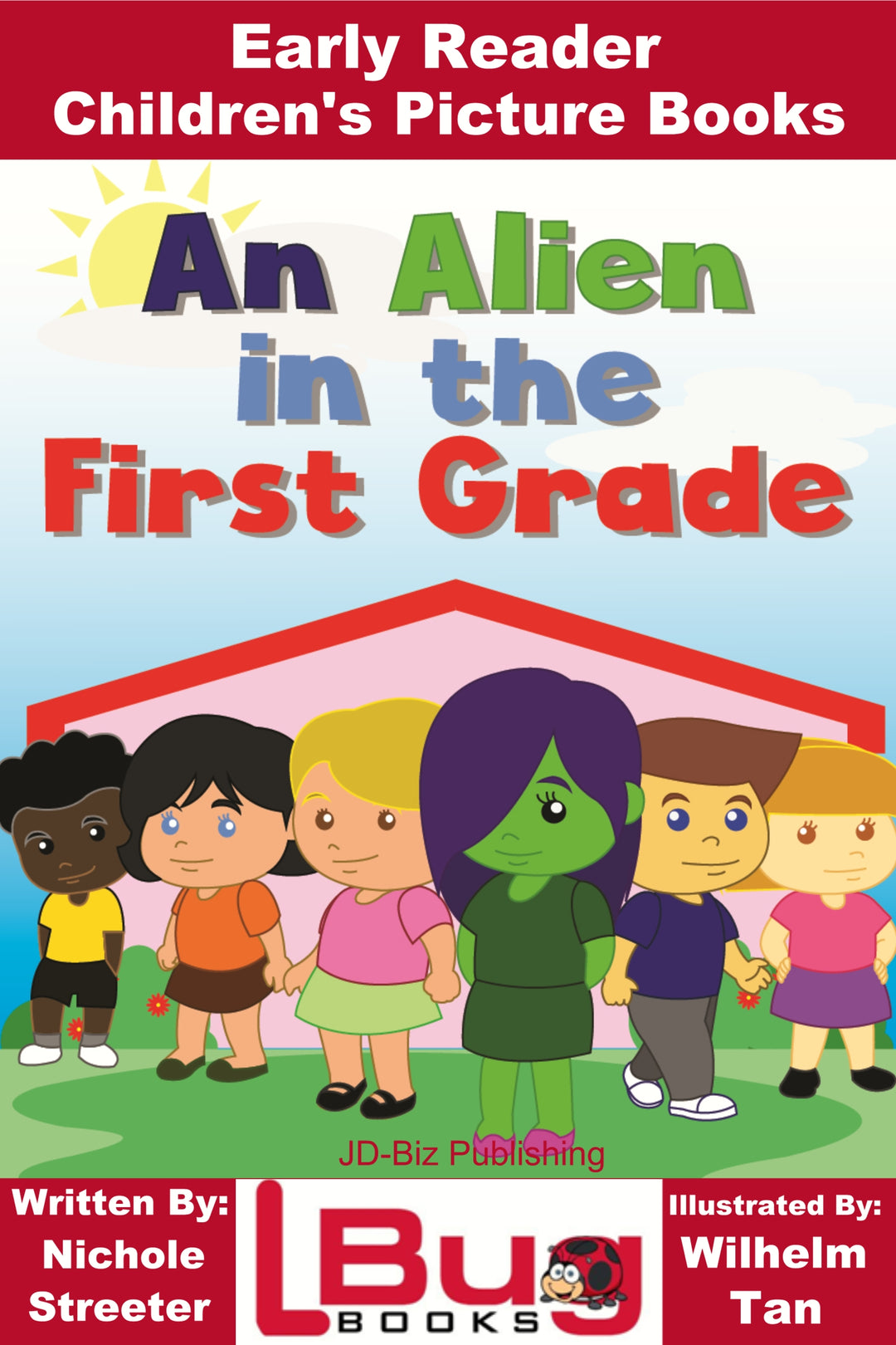 An Alien in the First Grade - Early Reader - Children's Picture Books ...