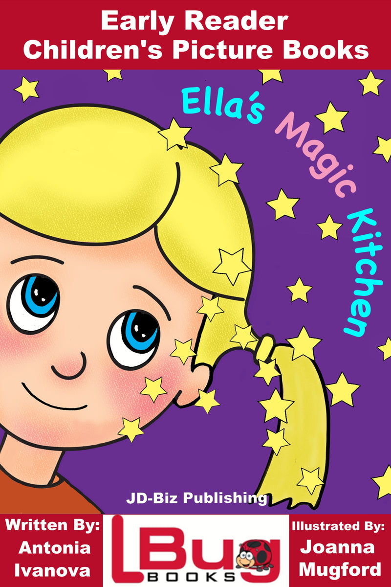 Ella's Magic Kithchen - Early Reader - Children's Picture Books ...