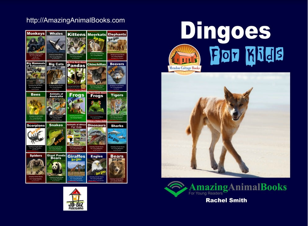 Dingoes For Kids Amazing Animal Books For Young Readers – Mendon ...